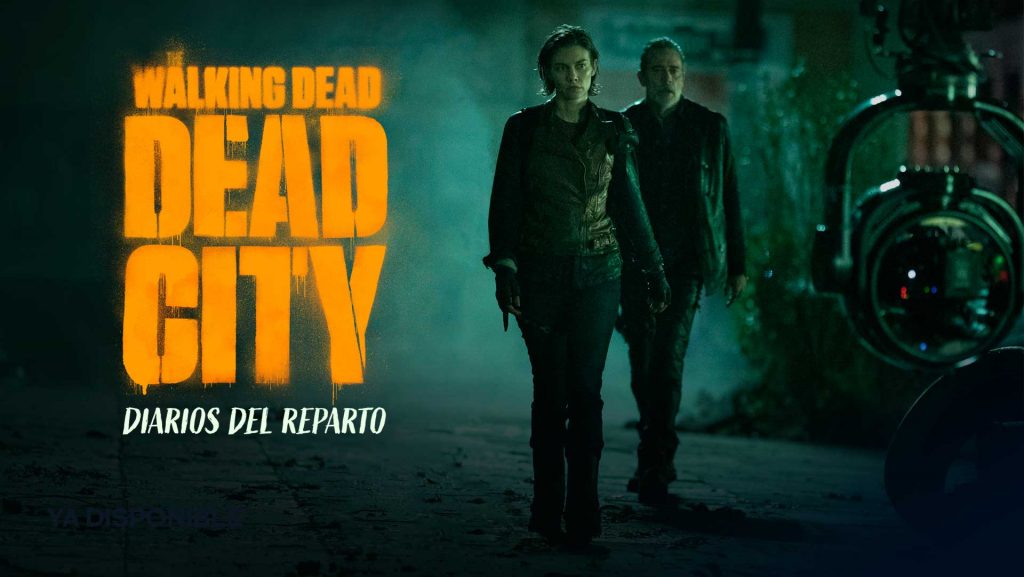 TWD: Dead City: Diarios del reparto - AMC+AMC+
